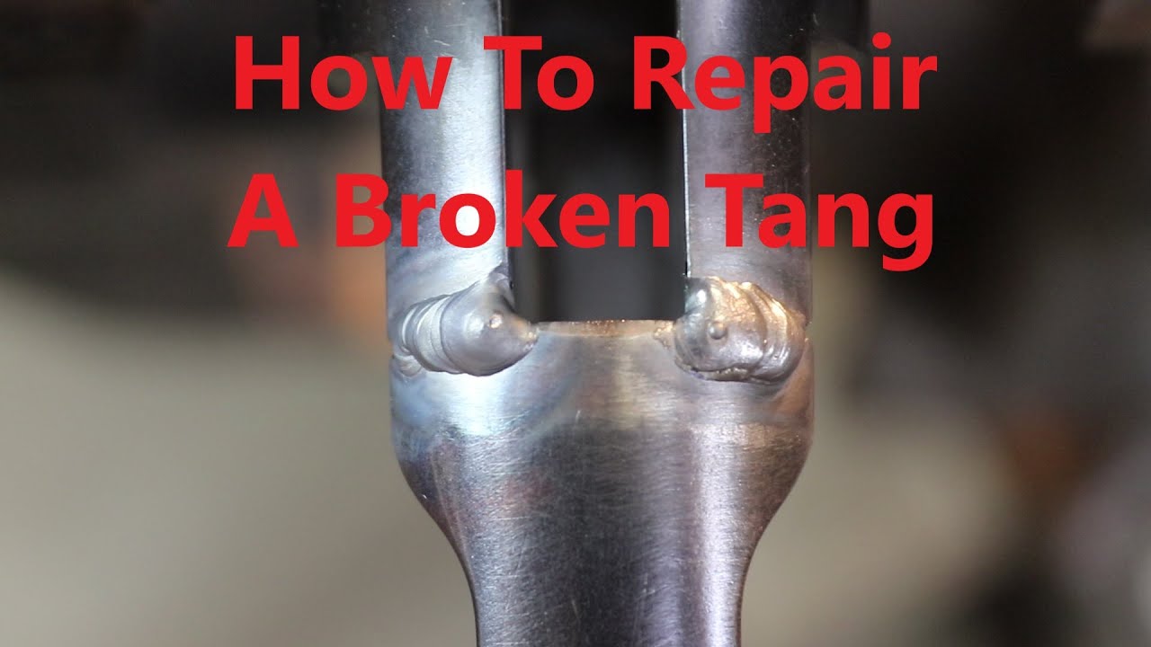 How To Repair a Broken Tang - YouTube