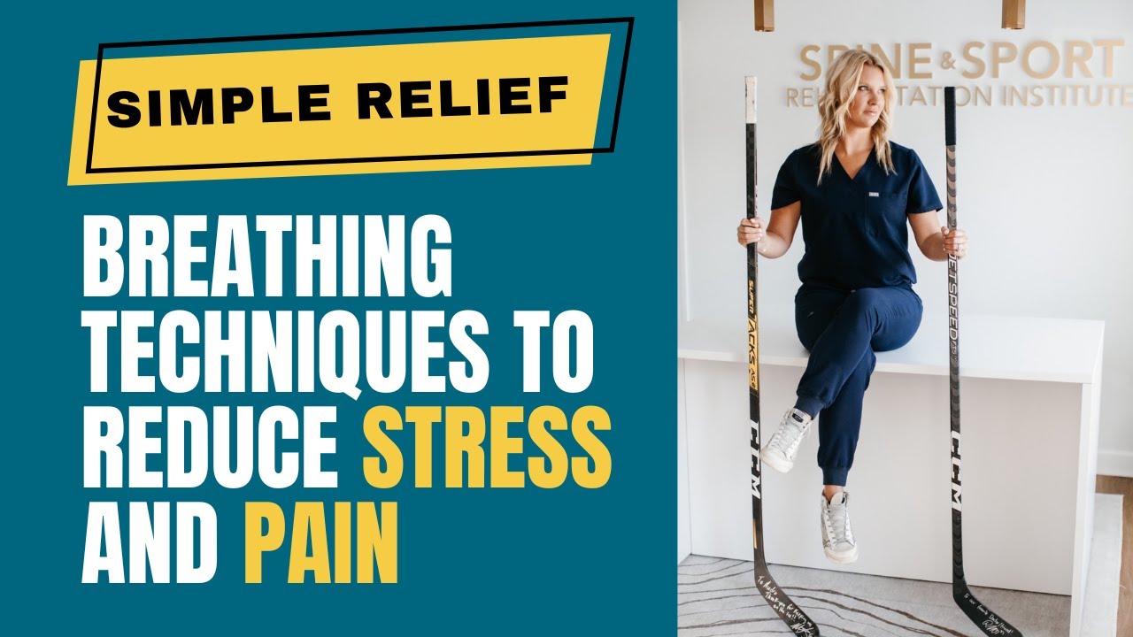 Simple Relief: Breathing Techniques to Reduce Stress and Pain - YouTube