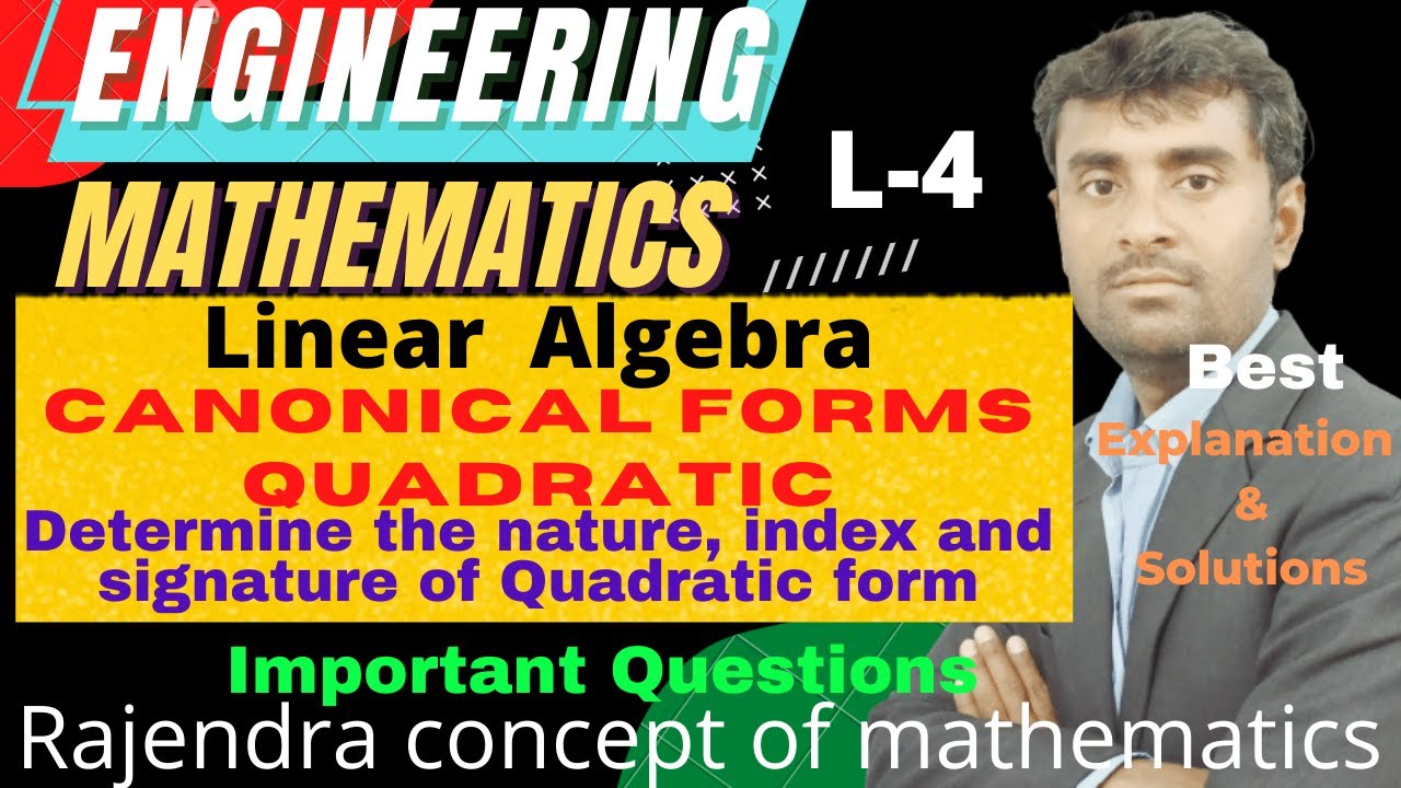 Canonical form | Determine the nature ,index and Signature of Quadratic ...