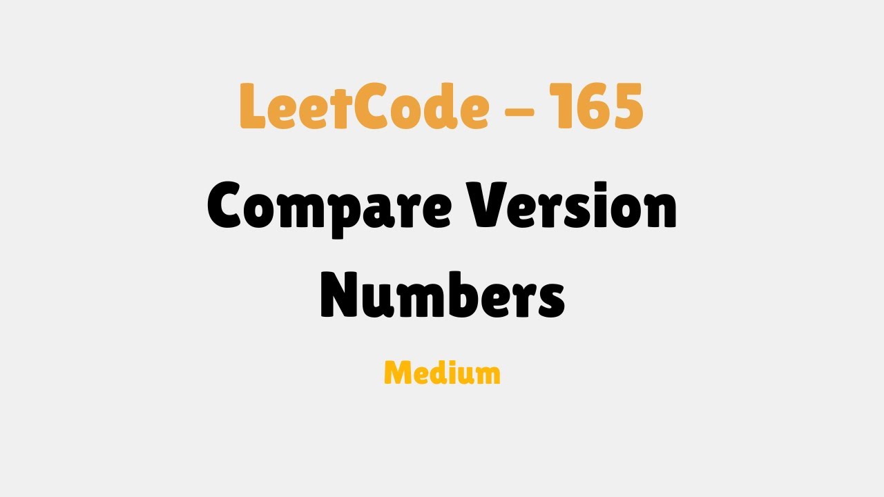 Compare Version Numbers - LeetCode 165 - Python - YouTube