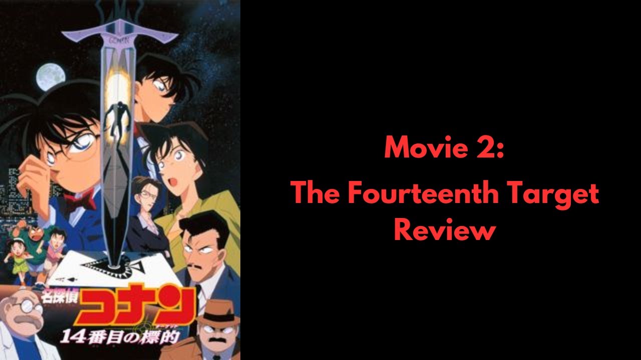 Detective Conan Movie review: The Fourteenth Target - YouTube