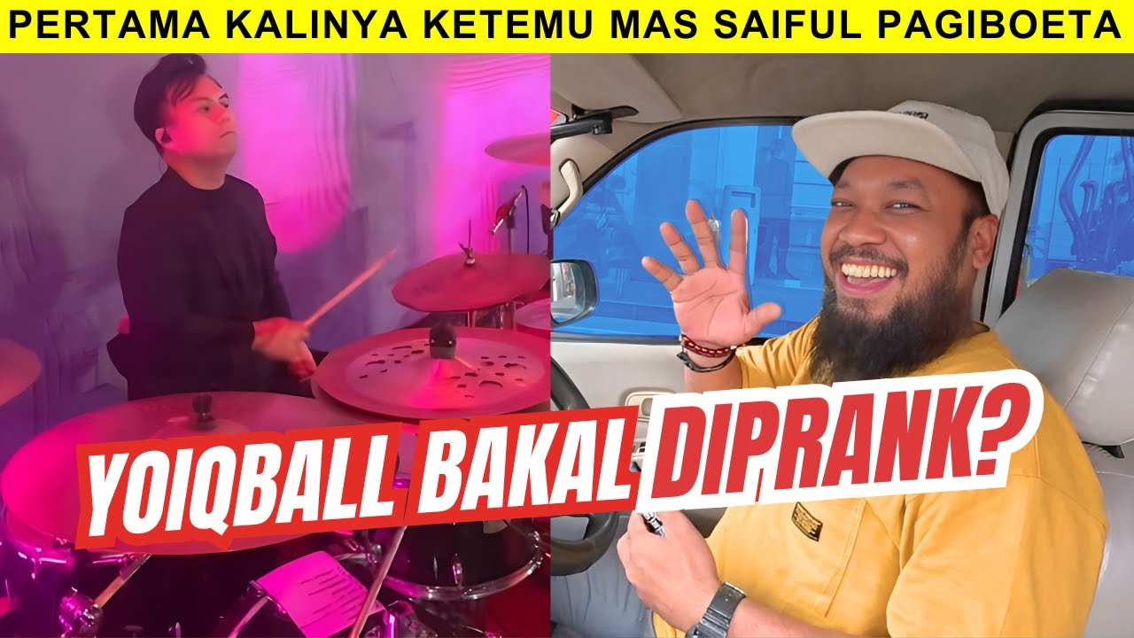 KETEMU SAIFUL PAGI BOETA YOIQBALL BAKAL DIPRANK? - YouTube