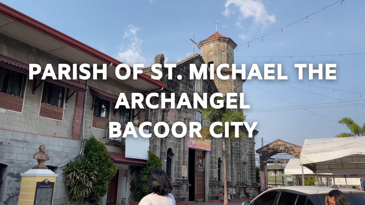 Parish of Saint Michael the Archangel Bacoor City - YouTube