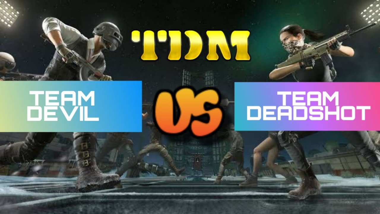 TEAM DEATH MATCH ROUND -1 | MATCH-4| TEAM DEVIL VS TEAM DEADSHOT - YouTube
