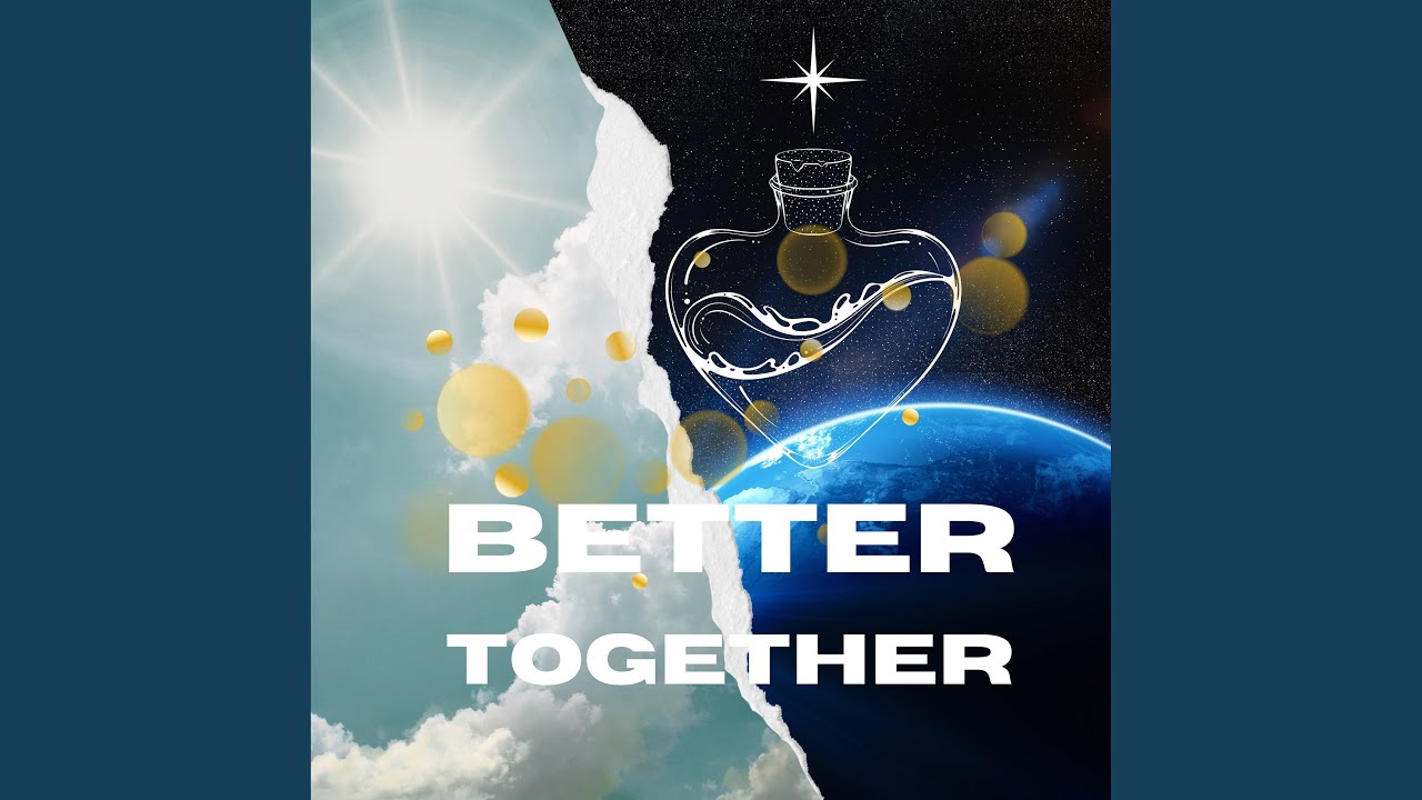 Better together (we shine bright in our light) - YouTube