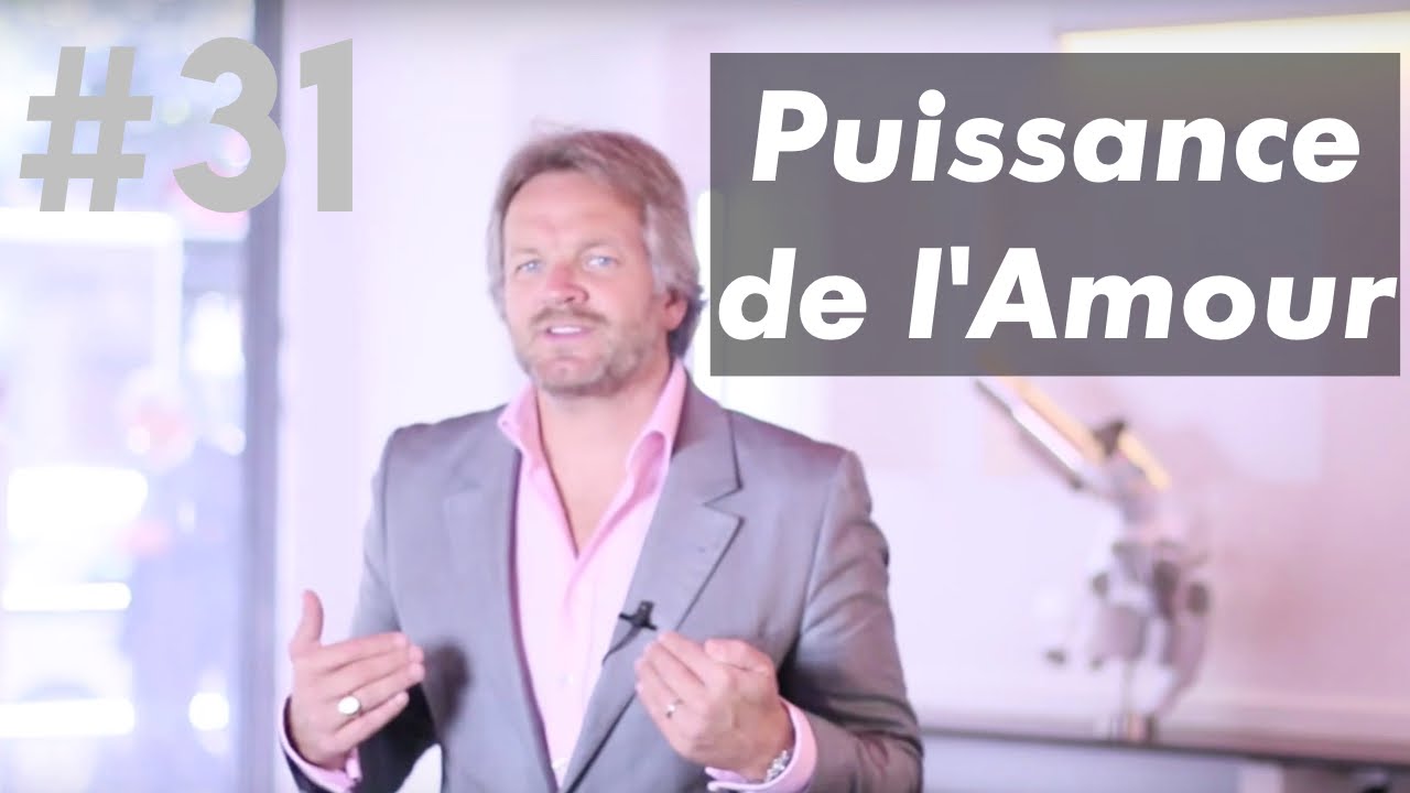 LA PUISSANCE DE L'AMOUR - YouTube