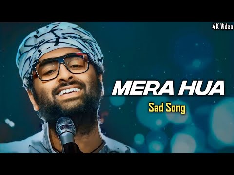 Arijit Singh: Mera Hua (Lyrics) | Ek Deewane Ki Deewaniyat