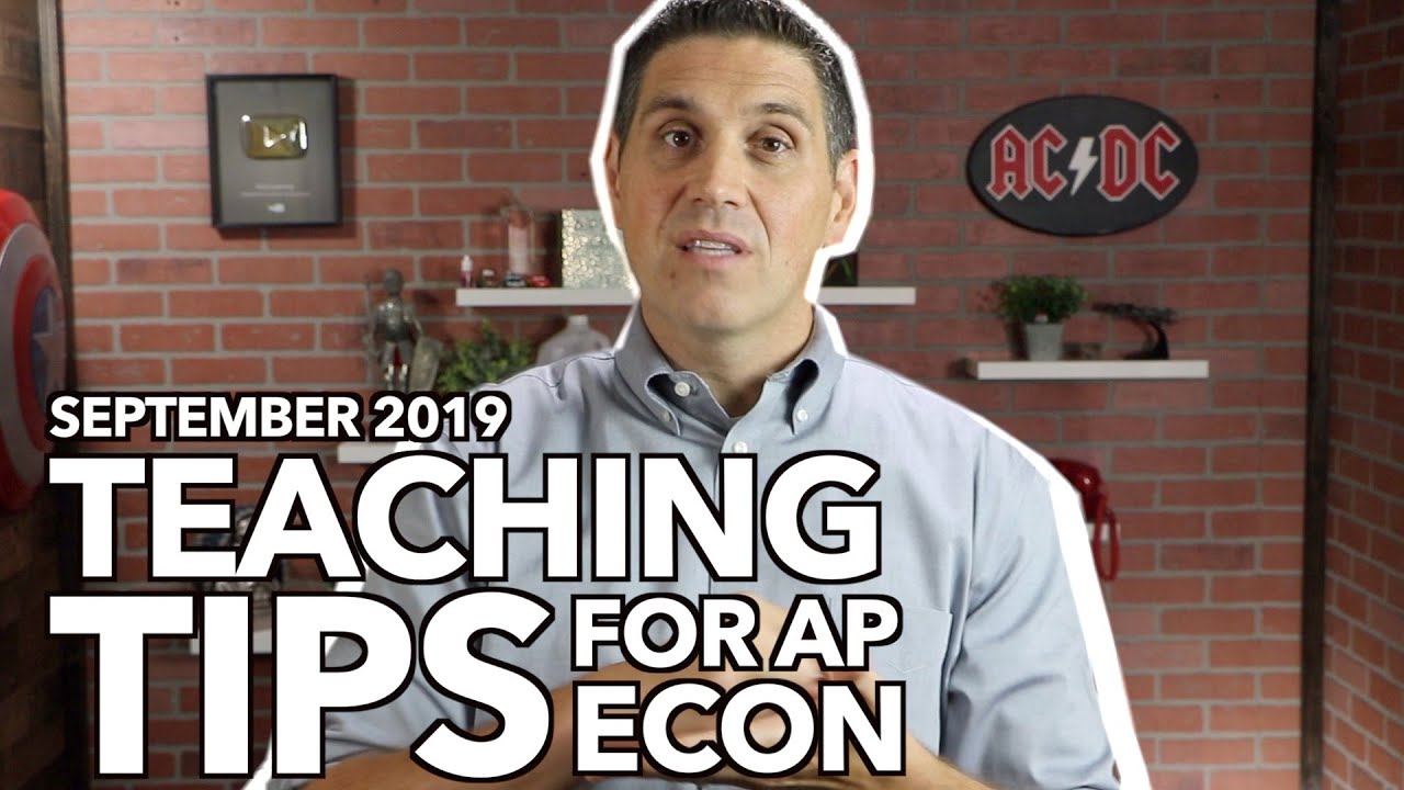 Teaching Tips for AP Econ- September 2019 - YouTube