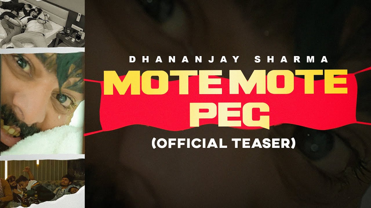 Mote Mote Peg (Official Teaser) Dhananjay Sharma | New Haryanvi Songs ...