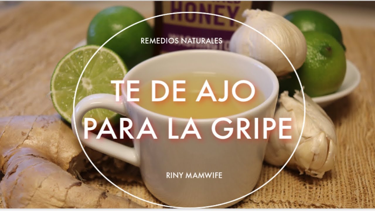 #TE ANTIGRIPAL #remedio natural para la gripe - YouTube