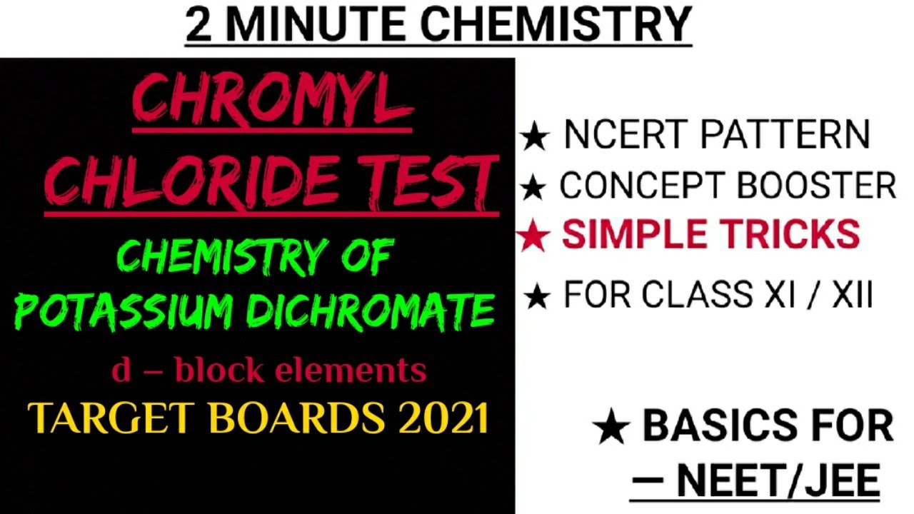 TRICK TO LEARN CHROMYL CHLORIDE TEST II d–BLOCK ELEMENTS II NCERT CLASS ...