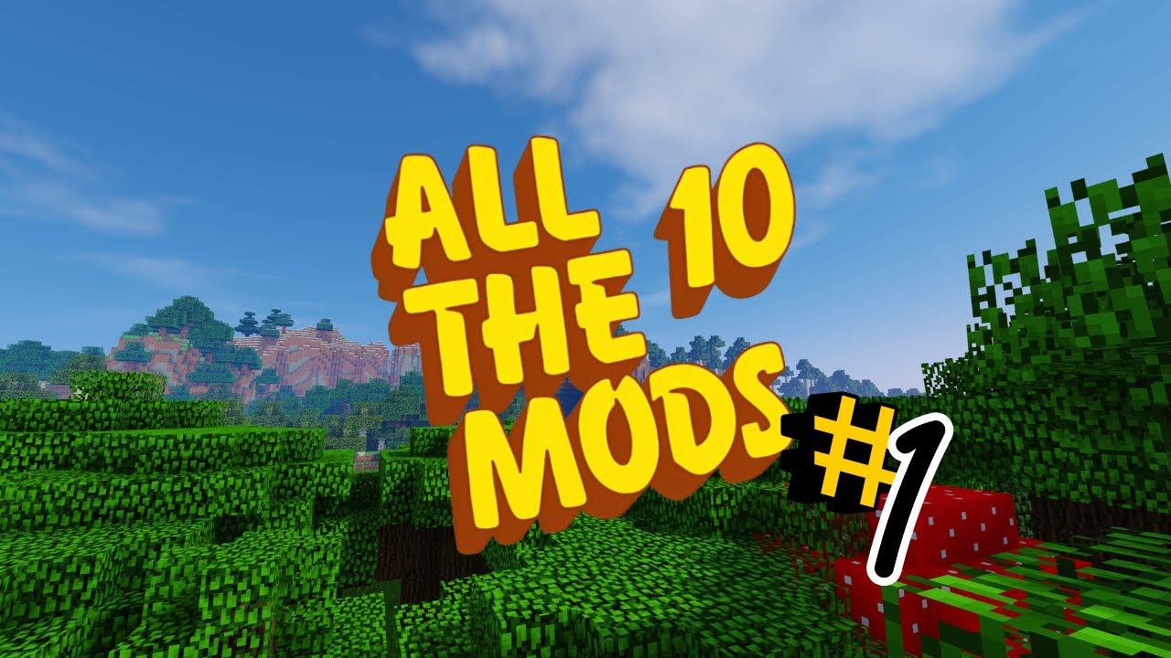 Explorando el modpack All the Mods 10... ¿Qué podría salir mal? #1 ...