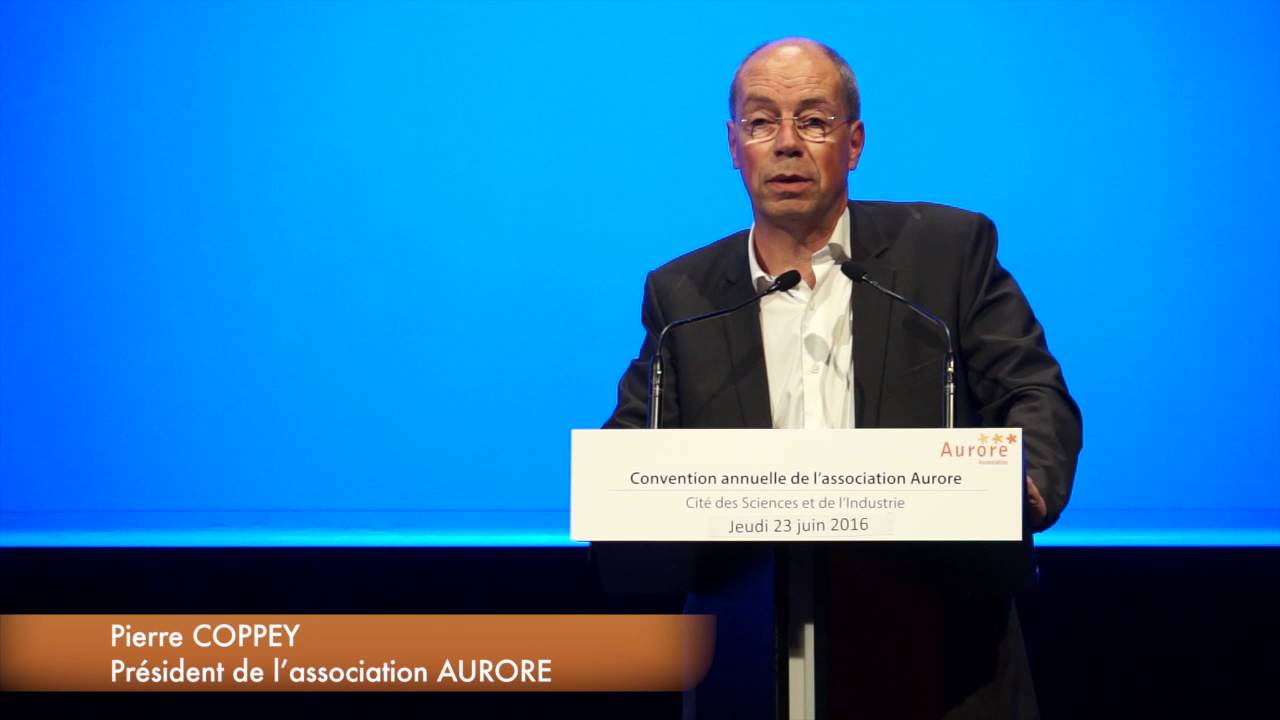 Discours de Pierre Coppey à la convention 2016 d'Aurore - YouTube