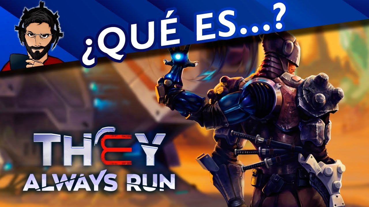 ¿Qué es... THEY ALWAYS RUN? | Gameplay Español - YouTube