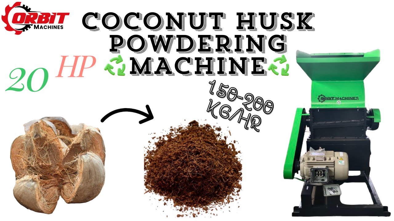 20HP Coconut Husk Shredder| Husk Powdering Machine - YouTube