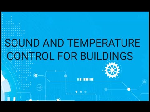 TOPIC:SOUND AND TEMPERATURE CONTROL FOR BUILDINGS_INTRODUCTION TO CIVIL ...