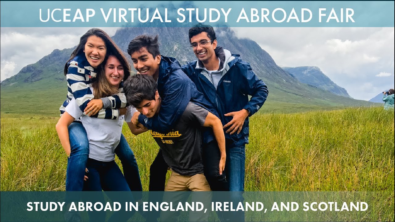 Study Abroad in England, Ireland, and Scotland | UCEAP Virtual Study Abroad Fair 2021 - YouTube