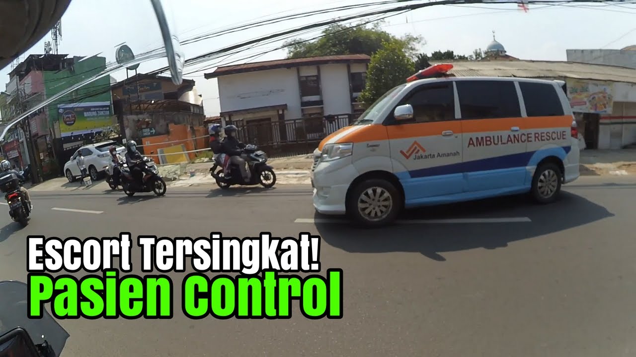 ESCORTING AN AMBULANCE #14 | ESCORT PASIEN CONTROL - YouTube