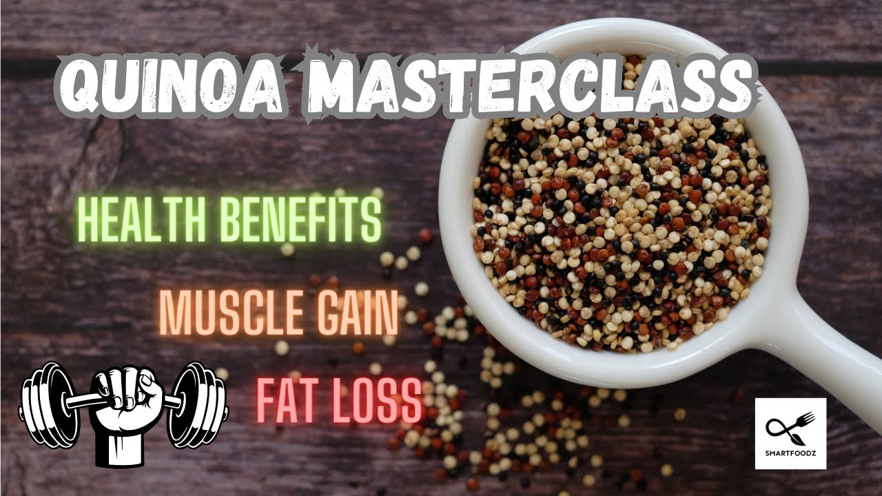 Quinoa Masterclass: Nutrition Profile and Health Benefits Explained ...