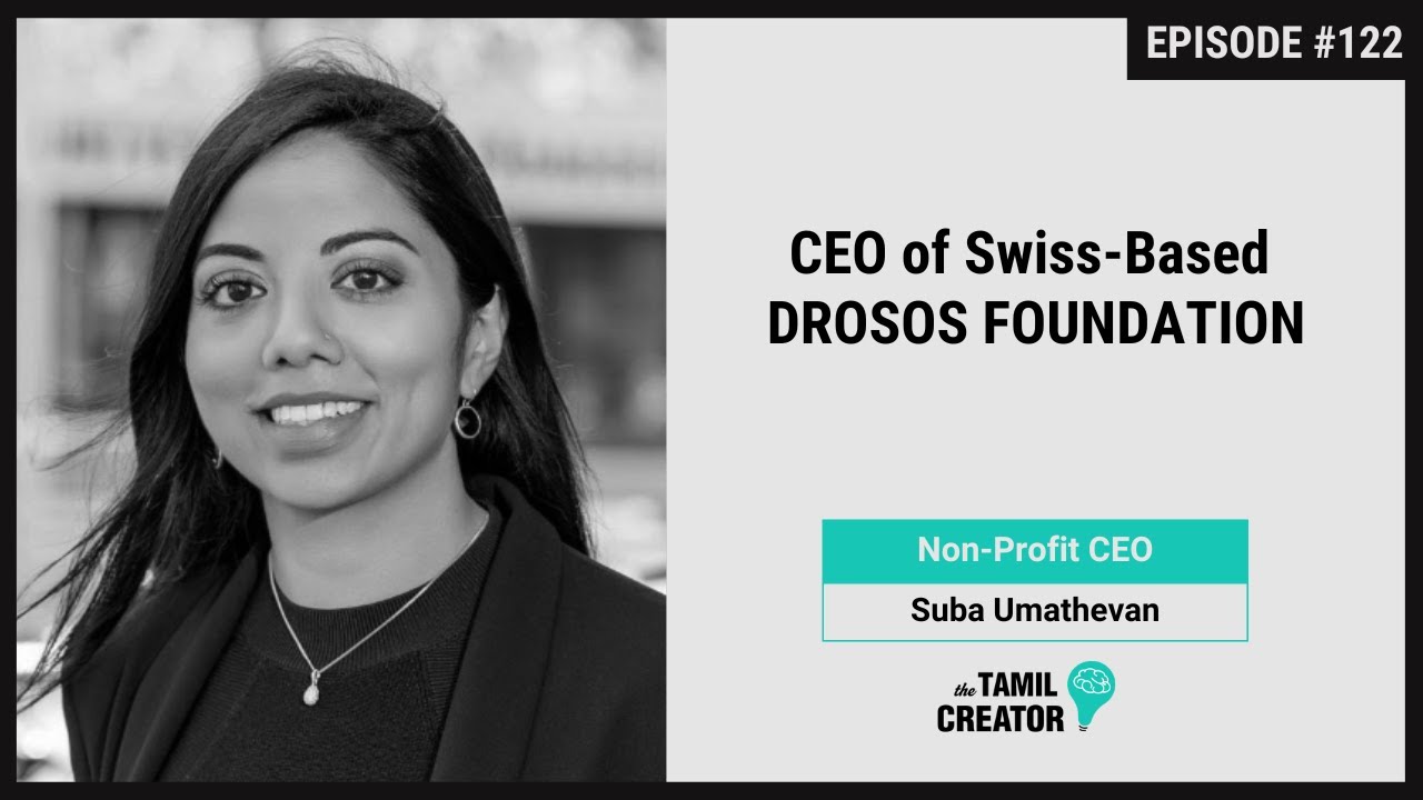 EP 122 (FULL RECORDING) | Suba Umathevan | CEO of Swiss-Based Non ...