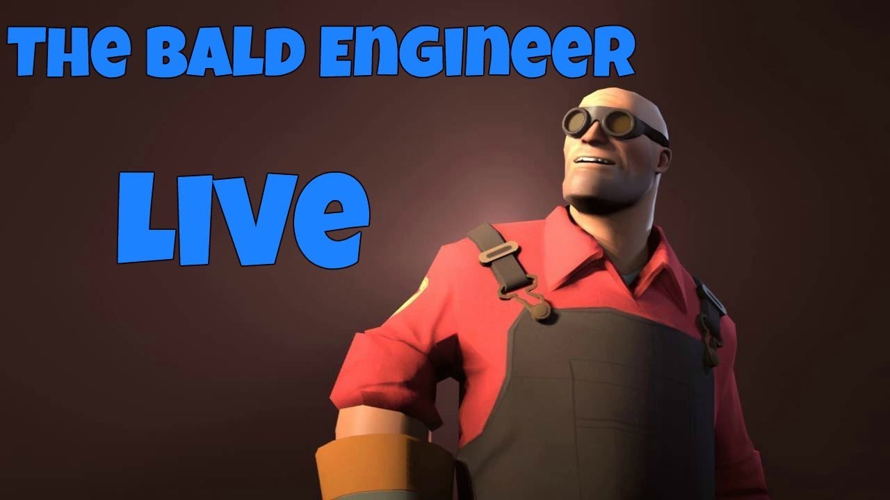 Team Fortress 2 | The Bald Engineer - YouTube