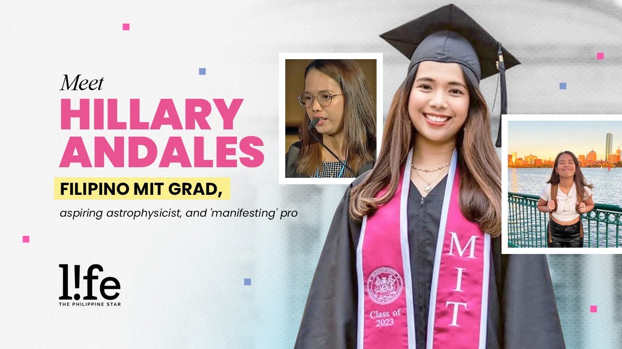 Meet Hillary Andales—Filipino MIT grad, aspiring astrophysicist ...