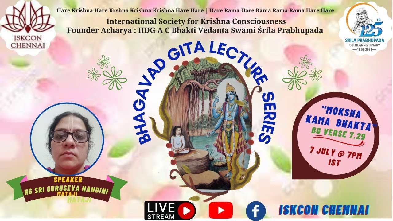 BG_7.29 - Moksha Kama Bhakta - by HG Guruseva Nandini Mataji ! - YouTube