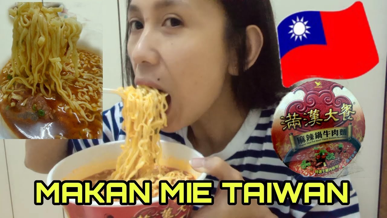 MAKAN MIE INSTAN TAIWAN - YouTube