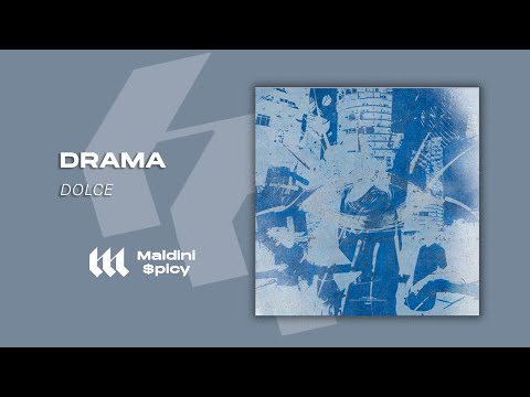 Dolce - Drama (Video Lyric)