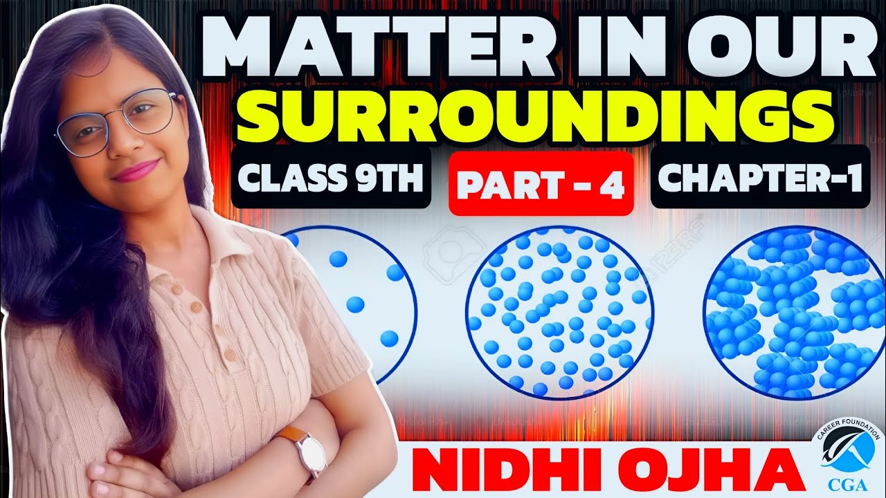 Class 9 | chapter 1 | Matter In Our Surroundings part- 4 | Science | Nidhi ojha #class9science ...