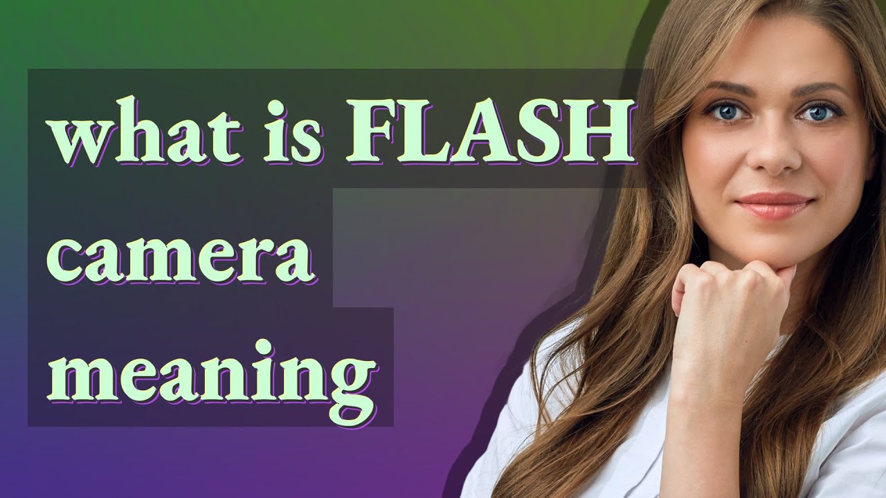 Flash camera | meaning of Flash camera - YouTube