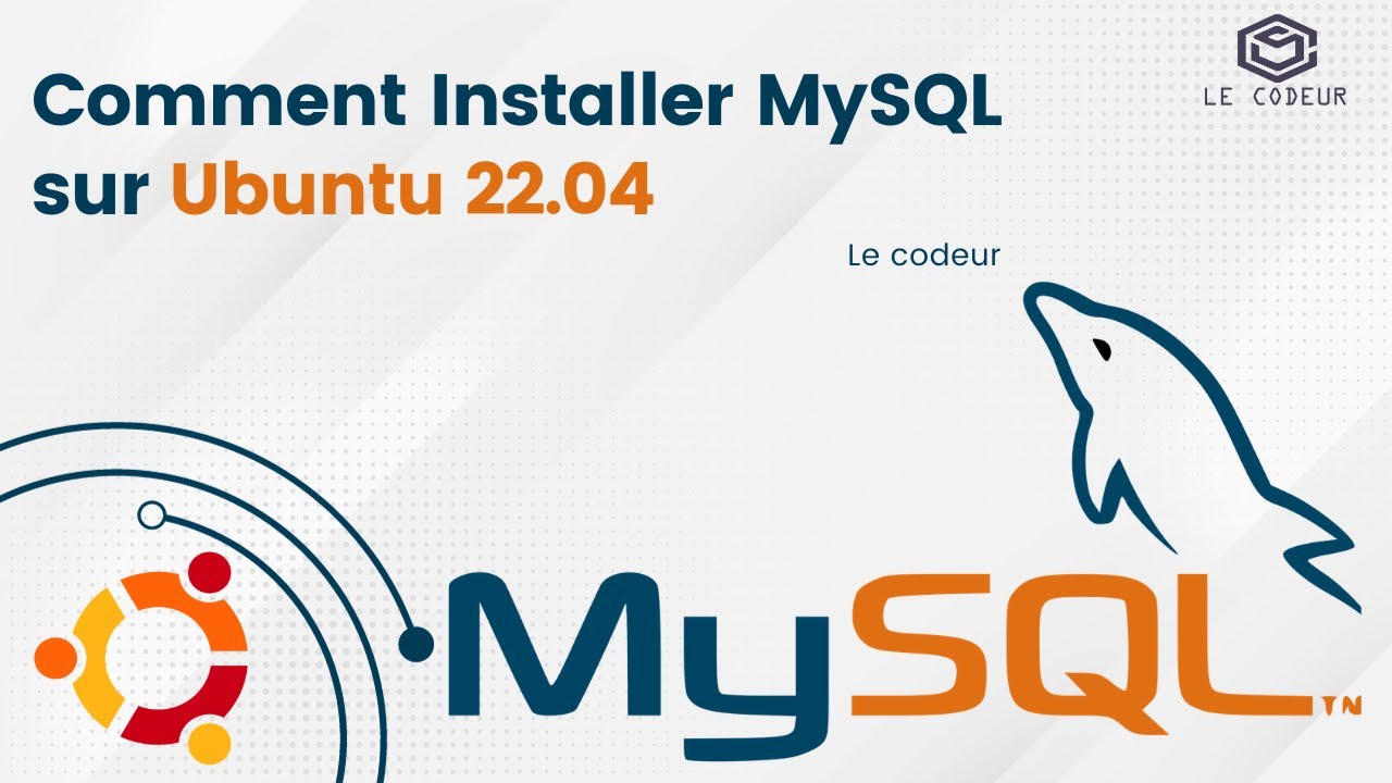 Guide Complet : Comment Installer MySQL sur Ubuntu 22.04 | Tutoriel Débutant - YouTube