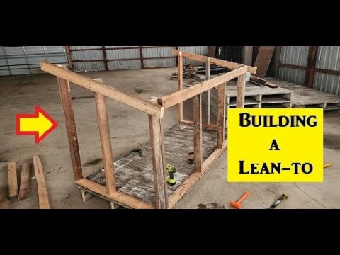 DIY Lean-to Build (Part 1) - YouTube