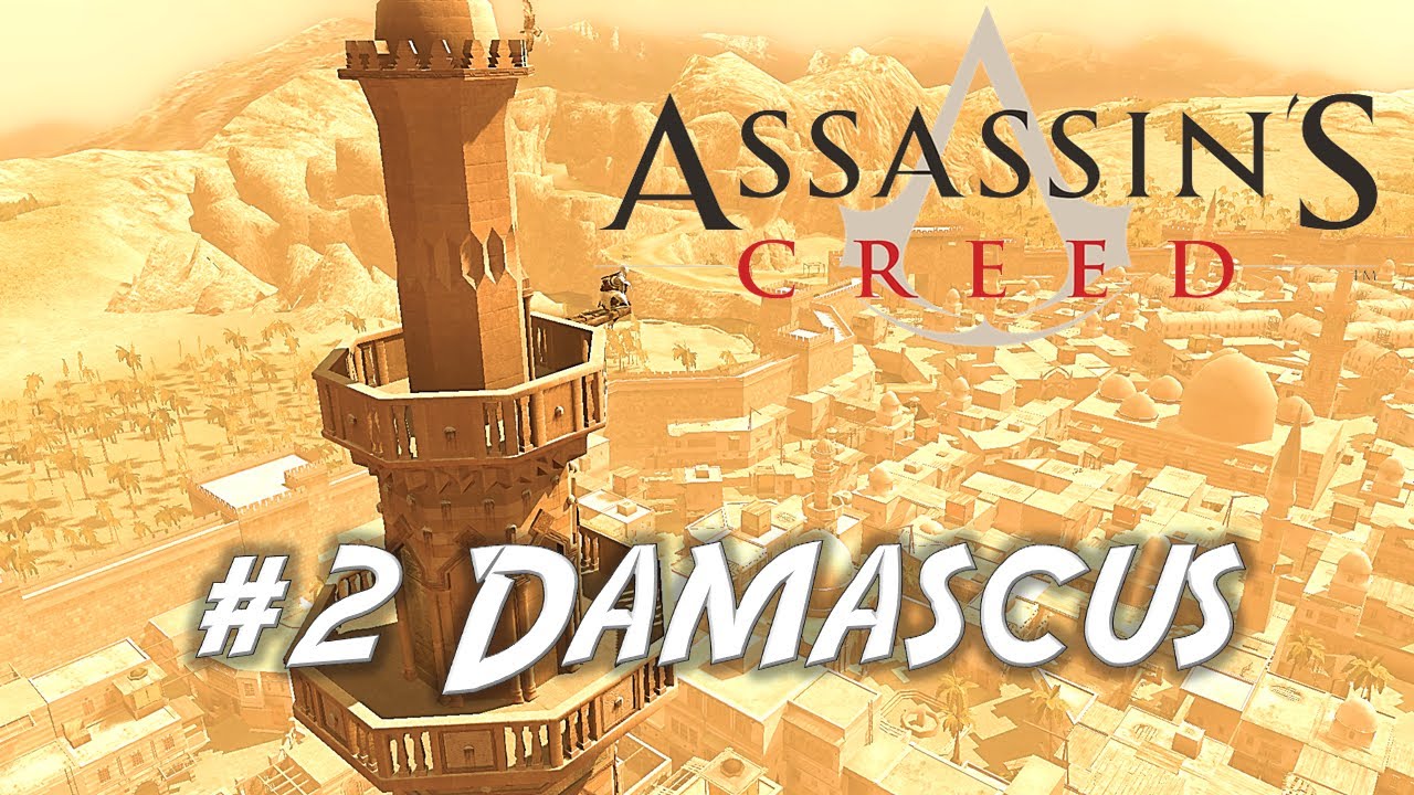 Assassin's Creed Gameplay Walkthrough ''Day 2 Damascus'' (Full Game ...