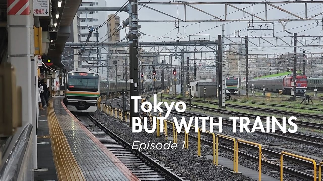 TRAINS | Tokyo, but with trains - YouTube