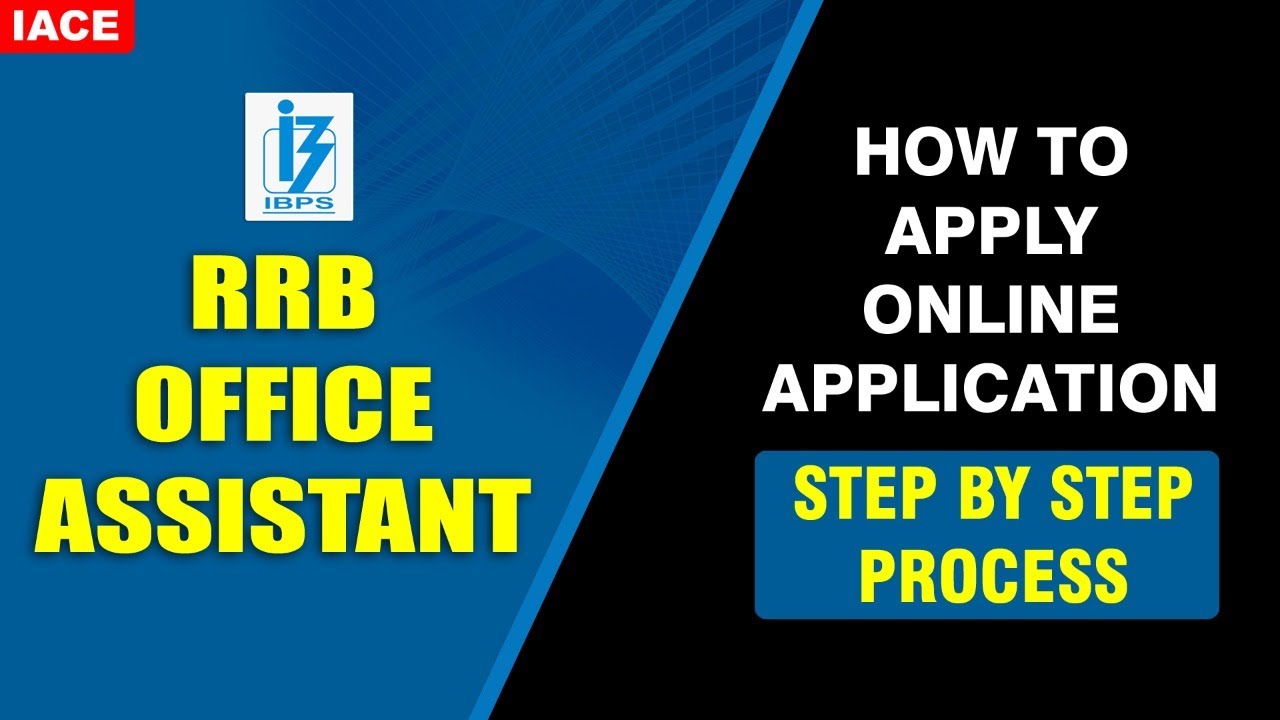 HOW TO FILL ONLINE IBPS RRB OFFICE ASSISTANT 2022 APPLICATION | Step by ...