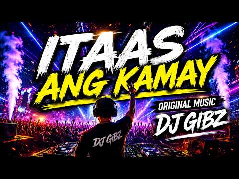 Itaas ang Kamay (Official Audio) - Dj Gibz