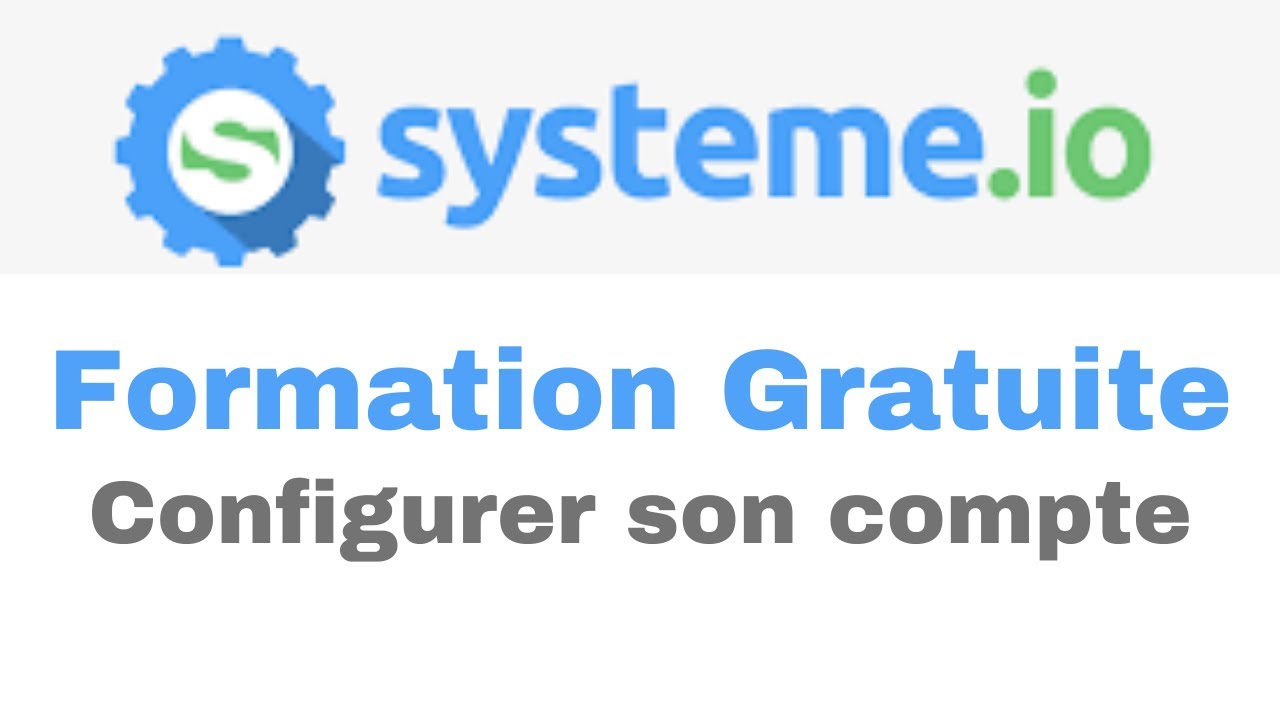 Formation systeme io en ligne: Comment configurer son compte. - YouTube
