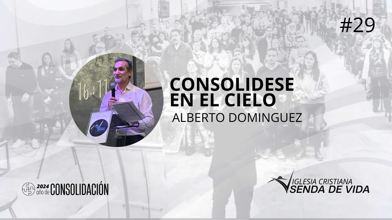 CONSOLIDESE EN EL CIELO - Alberto Dominguez - YouTube