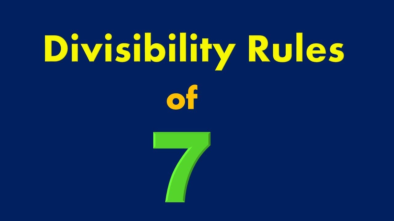 divisibility rules - Divisibility of 7 - divisibility rules for 7 - YouTube