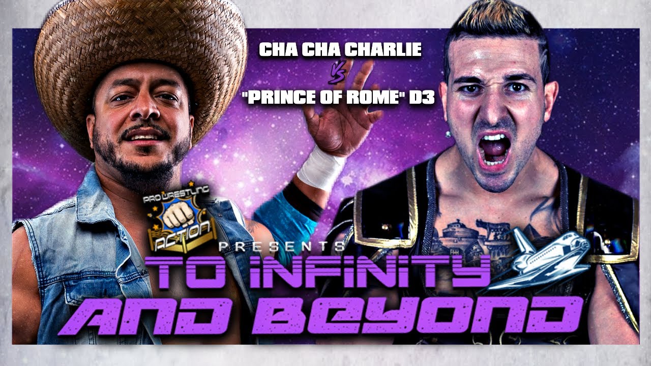 FULL MATCH — Cha Cha Charlie vs. "Prince of Rome" D3: TO INFINITY AND ...