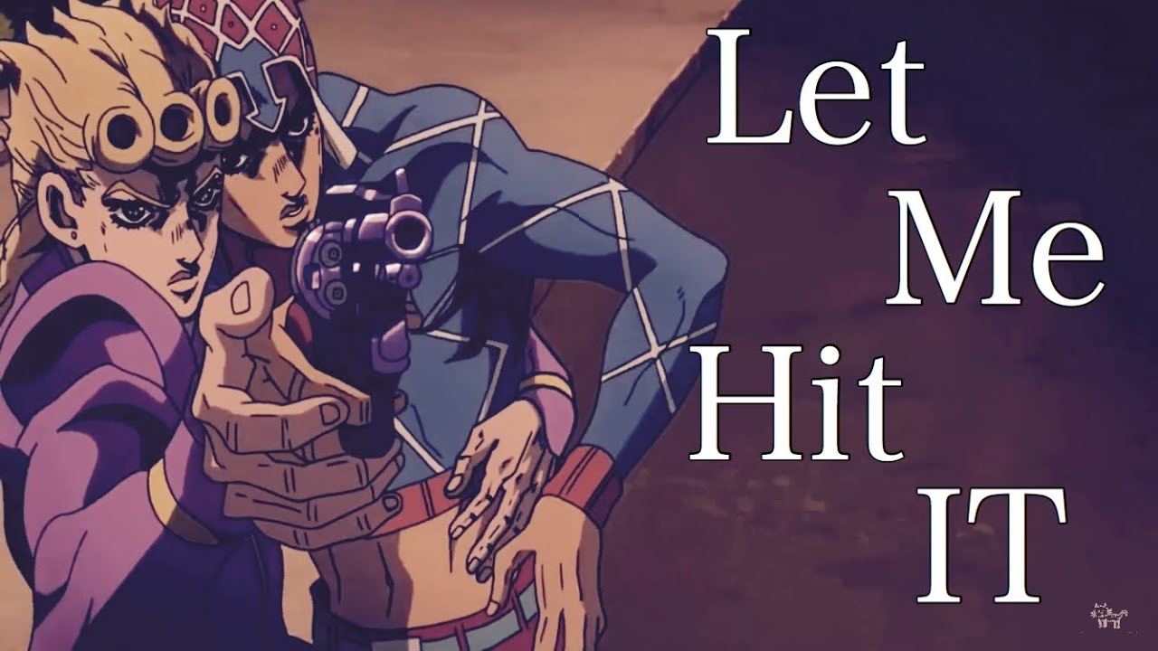 【ジョジョ】Let Me Hit It 【音MAD】 - YouTube