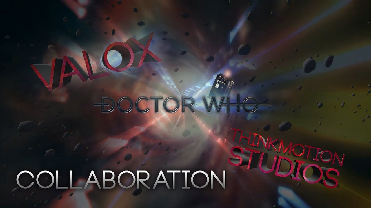 DOCTOR WHO TITLE SEQUENCE COLLABORATION || Thinkmotion Studios & Valox - YouTube