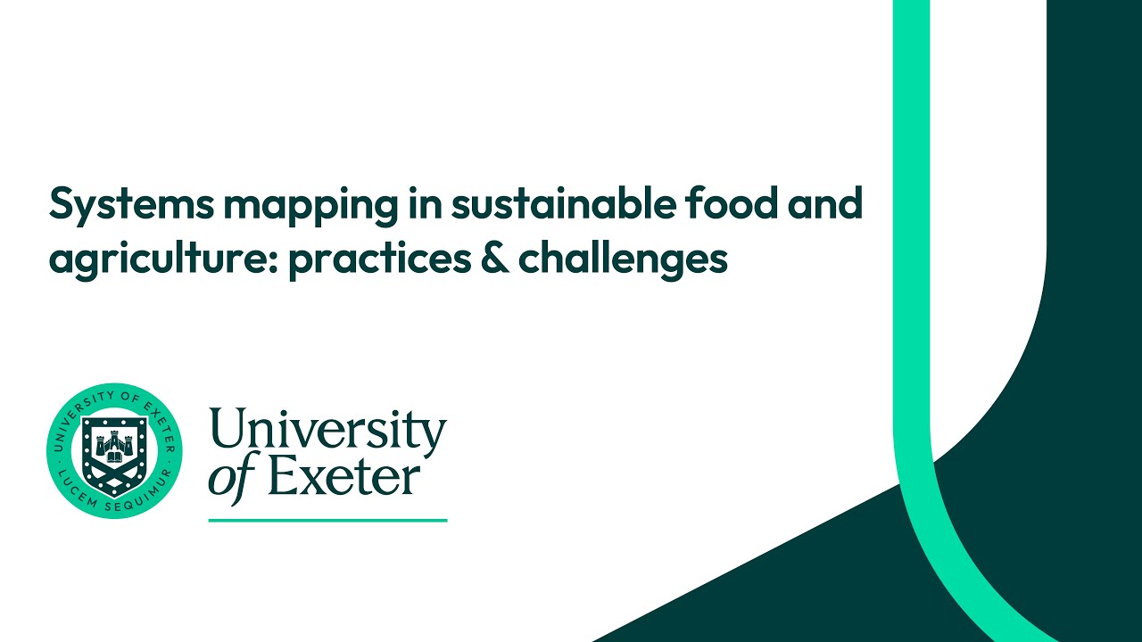 Systems mapping in sustainable food and agriculture - YouTube