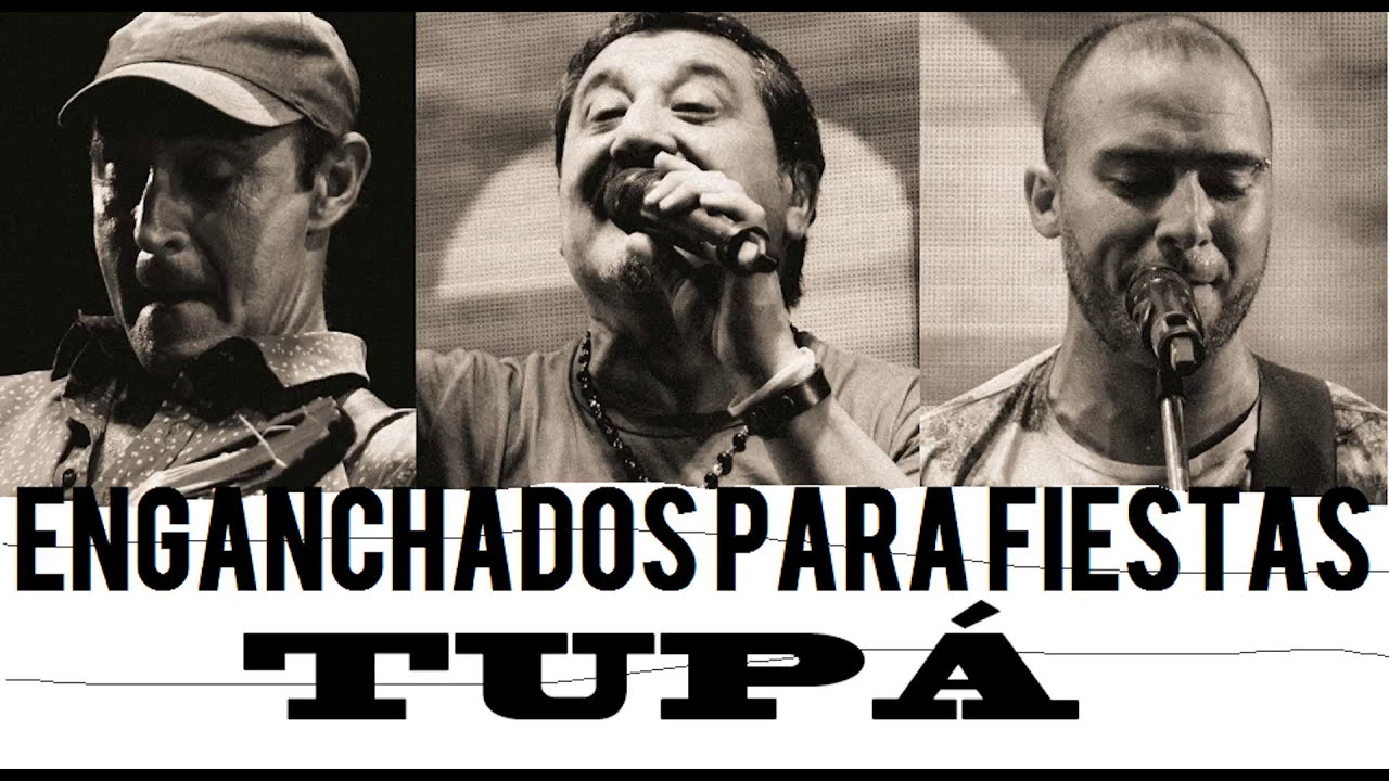 TUPÁ - Enganchados para fiestas - YouTube