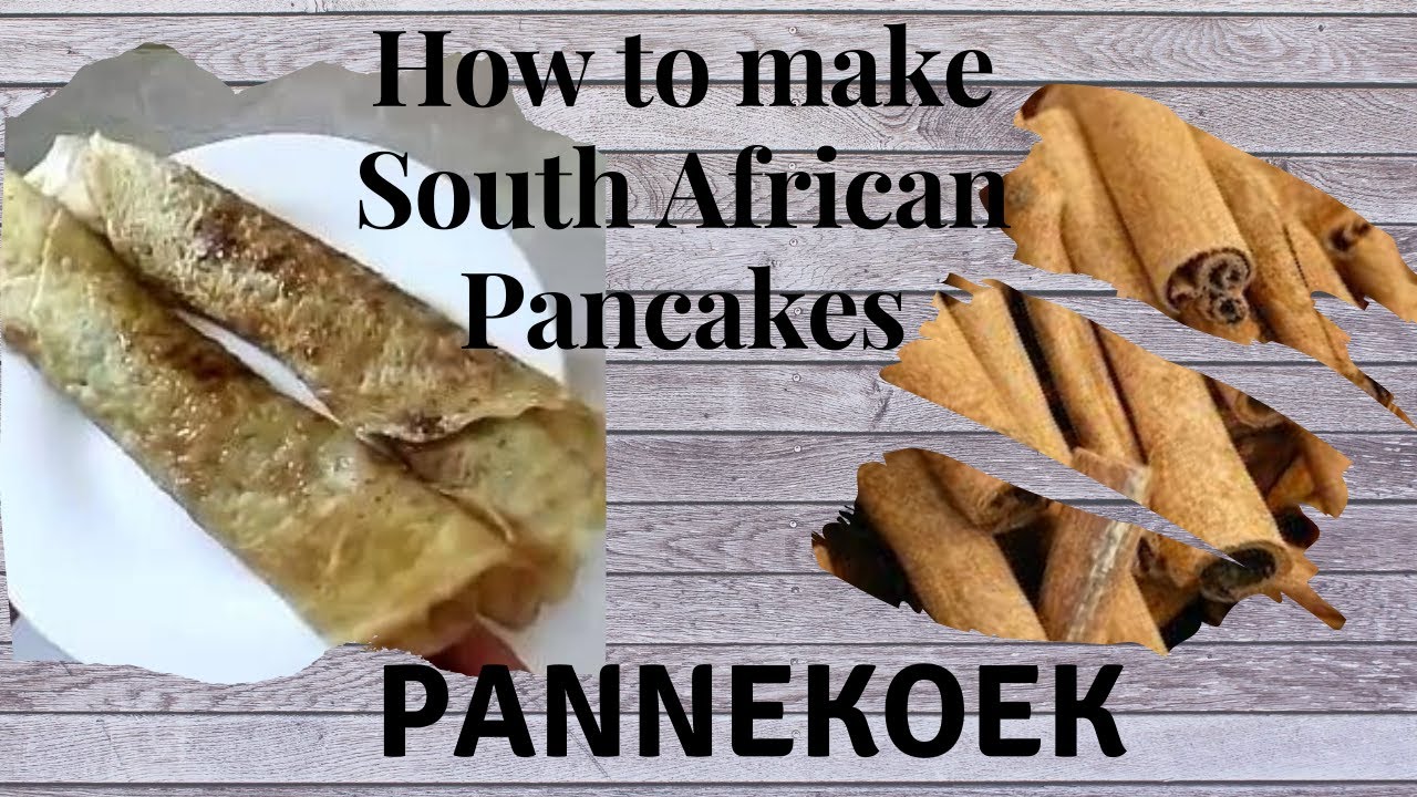 How to make pancakes recipe| Pannekoek|Traditional South African ...