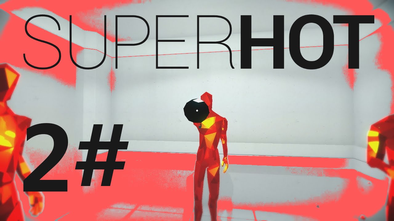 SuperHot | Mansion, Elevator level and Easter Egg ? | part 2 | Let's ...