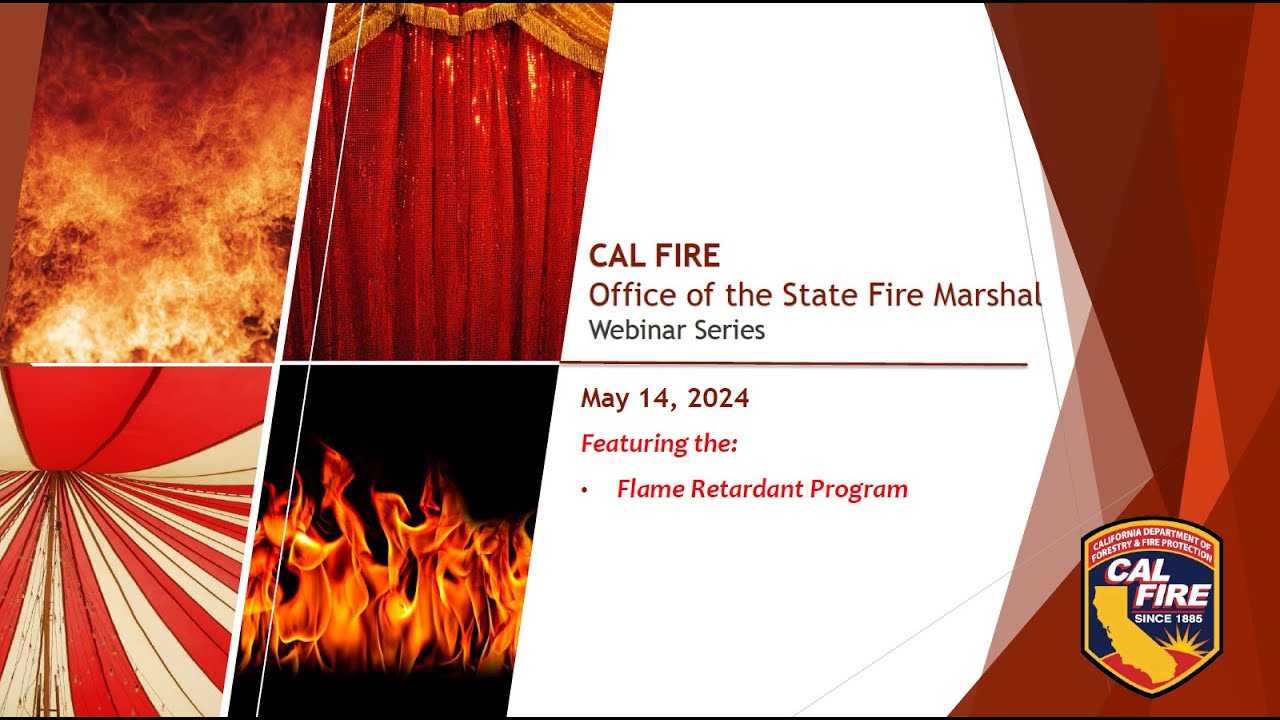 OSFM Webinar Series – May 14, 2024 Flame Retardant Program - YouTube