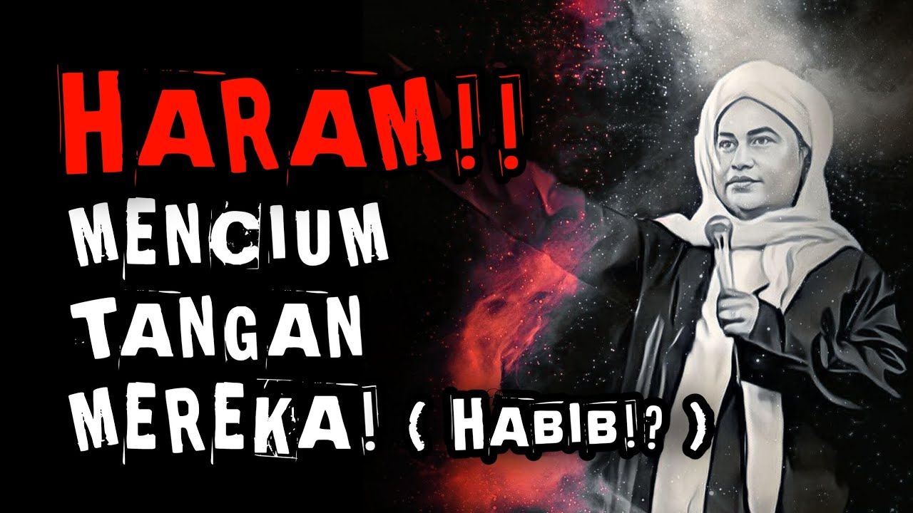 HARAM! MENCIUM TANGAN HABIB!? KYAI IMADUDDIN UTSMAN AL-BANTANI ...