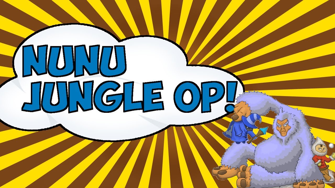 NUNU JUNGLE OP! - YouTube